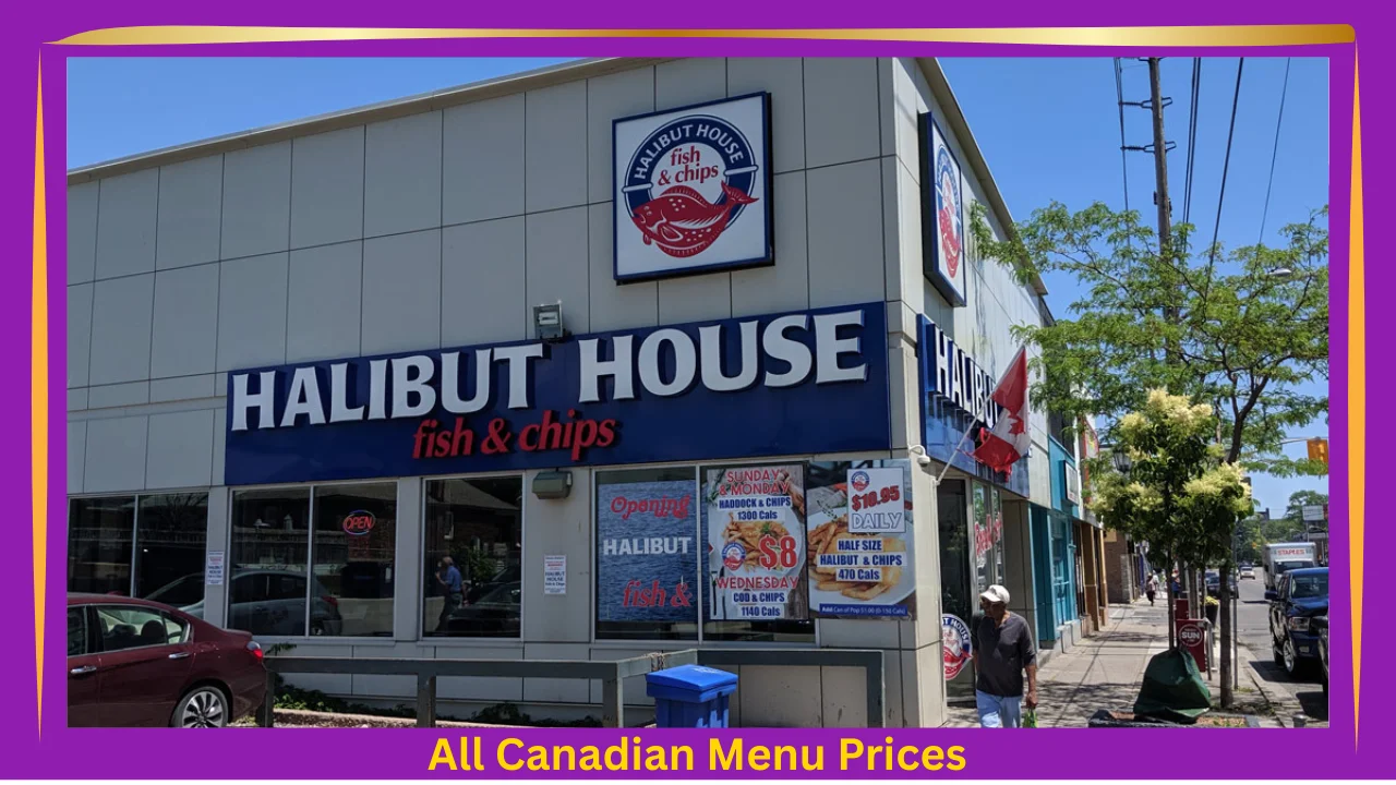 Halibut House Menu Prices In Canada 2025