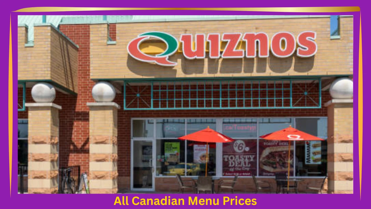 Quiznos Menu Prices In Canada 2025
