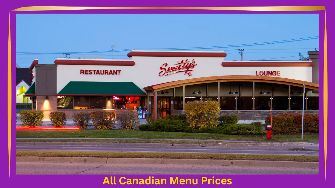 Smitty’s Menu Prices In Canada 2025